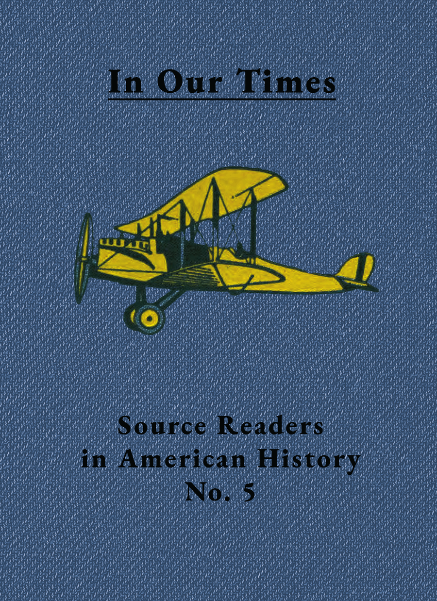 Source Readers in American History No. 5: In Our Times – G3 Press