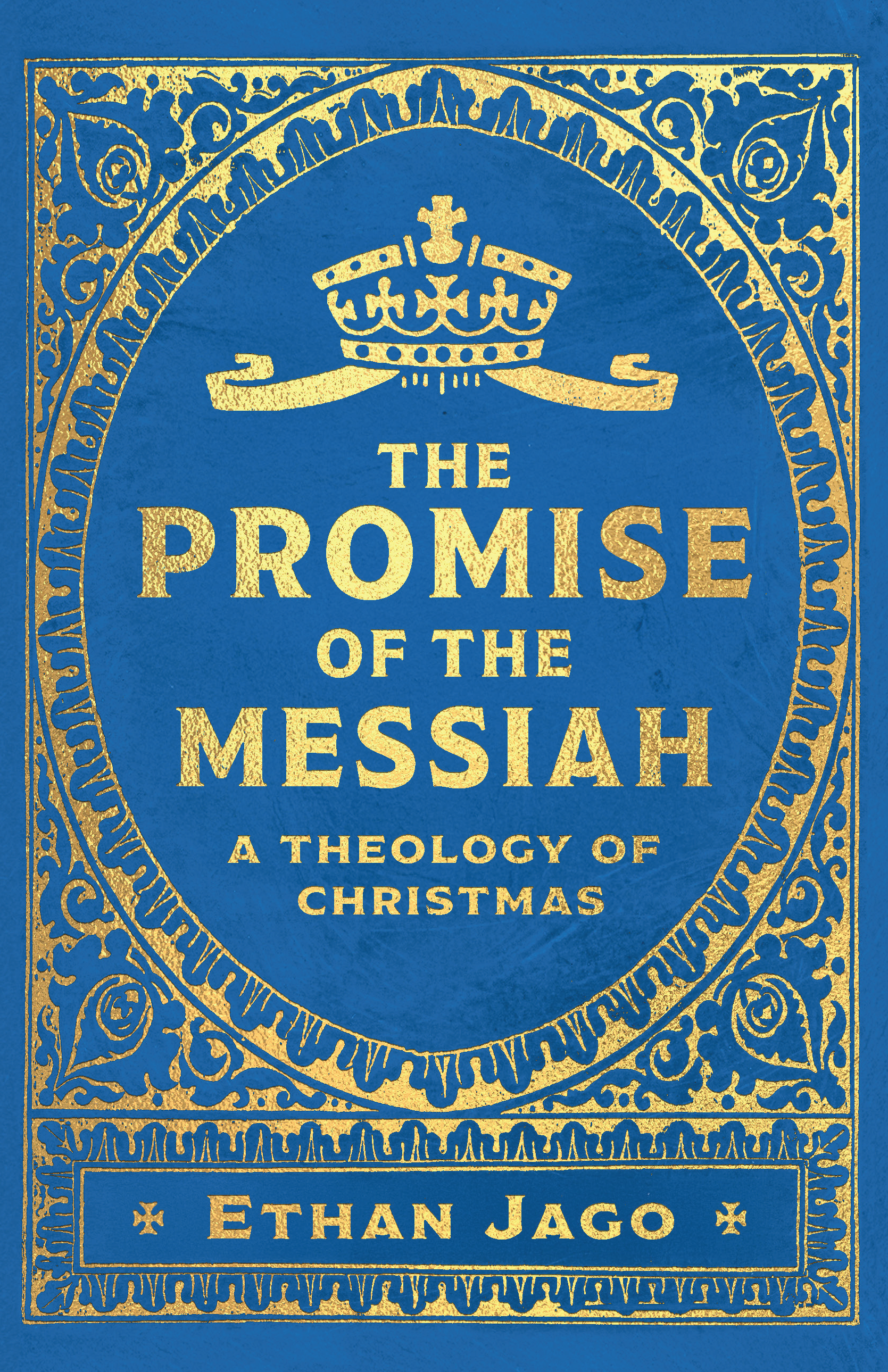 The Promise of the Messiah: A Theology of Christmas – G3 Press